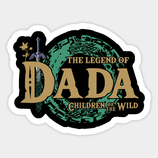 The Legend Of Dada Retro Children Of The Wild - The Legend Of Dad ...