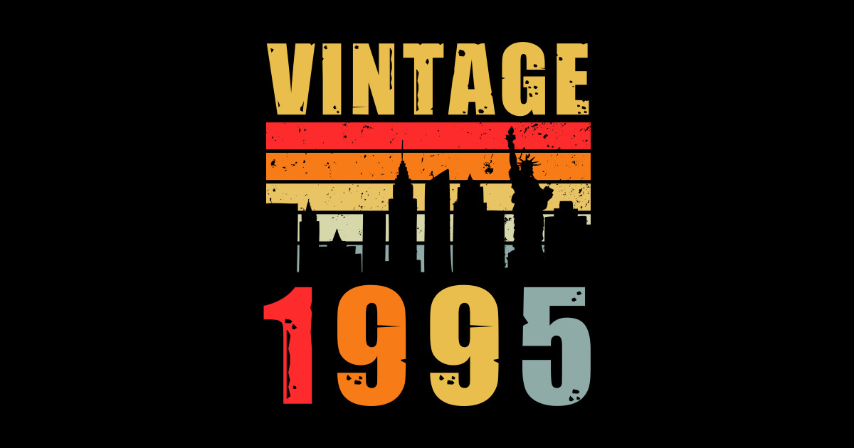Vintage 1995 Made In 1995 - Vintage 1995 - Sticker | TeePublic