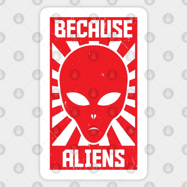 because aliens