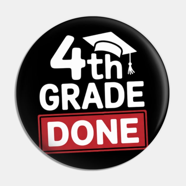 Funny 4th Grade Done End of Year - Last Day of School - Last Day Of ...