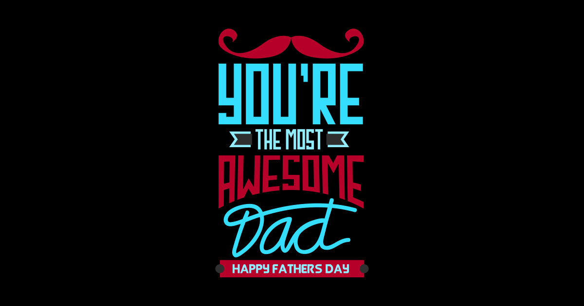 Father day - Fahers Day Gifts - Sticker | TeePublic