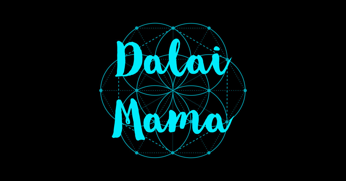 Dalai Mama Zen Mama Funny Mom T-Shirt - Motherhood - Posters and Art ...