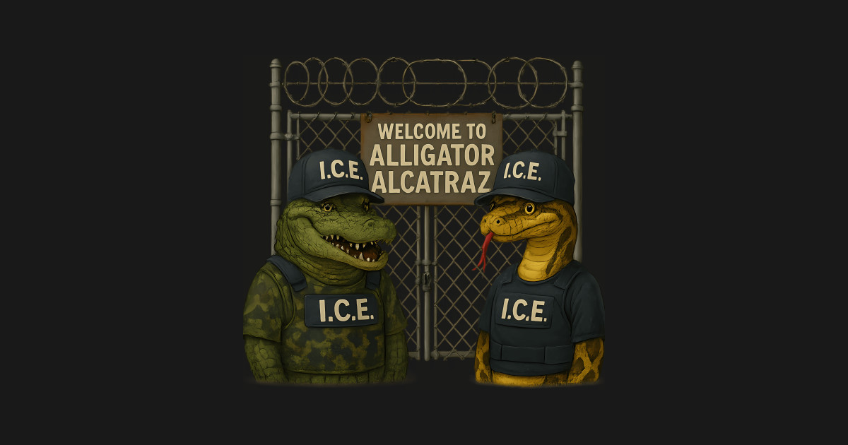 Welcome To Alligator Alcatraz - Alligator Alcatraz Souvenir - T-Shirt ...