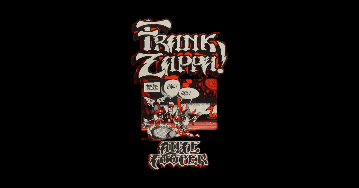 Hail this old Frank Zappa & Alice Cooper Old Gig Poster Design! - Zappa ...