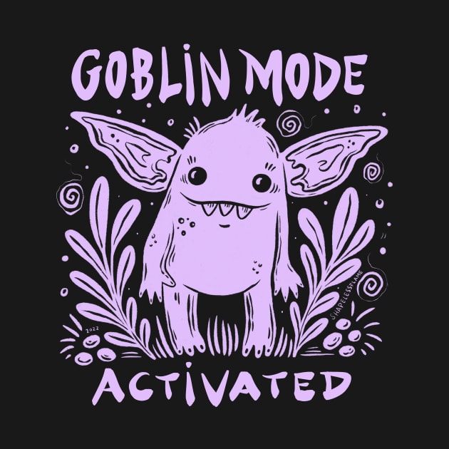 Goblin Mode Activated - Goblin Mode - T-Shirt | TeePublic
