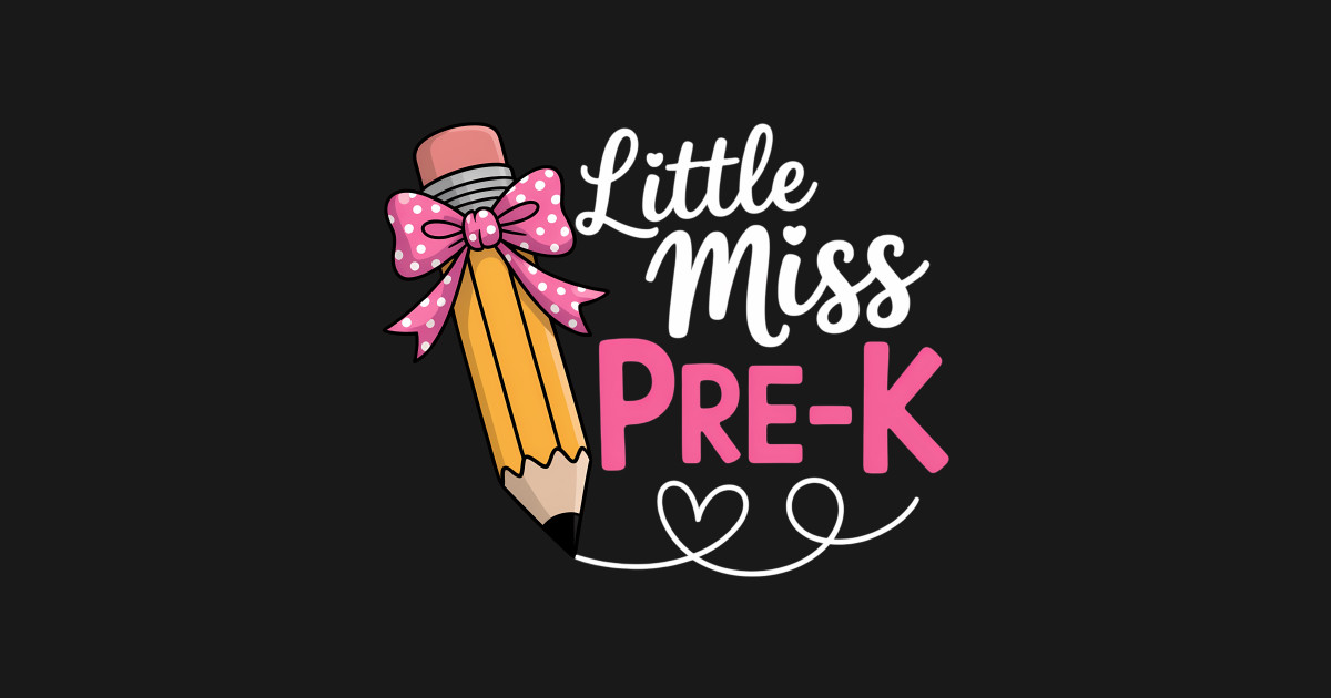 Little Miss Pre-K Back To School Pre Kindergarten - Pre K - T-Shirt ...