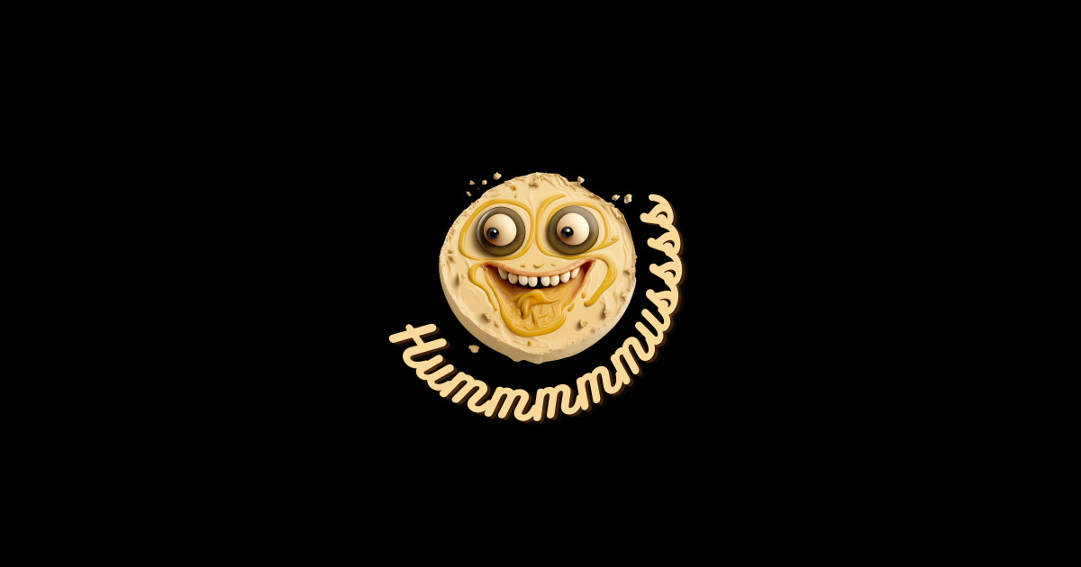 Hummus - Hummus Memes - Magnet | TeePublic