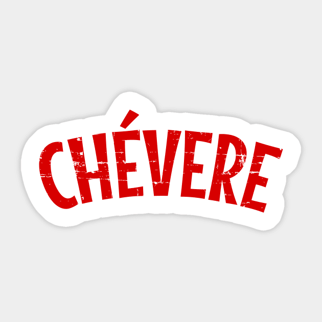 Chévere - red design - Chevere - Sticker | TeePublic