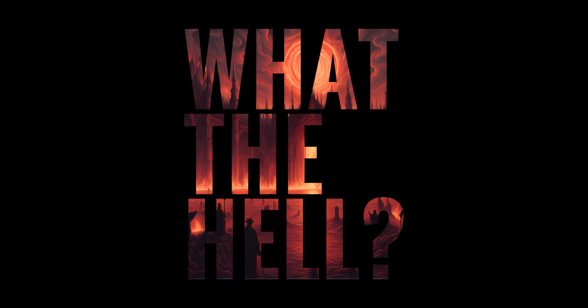 What the Hell? - Typography Lover - Sticker | TeePublic