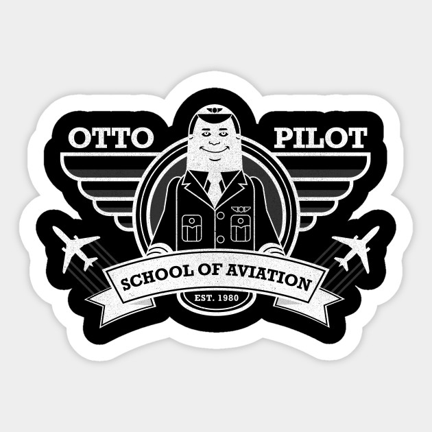 Otto Pilot School of Aviation (vintage) - Airplane The Movie - Sticker ...