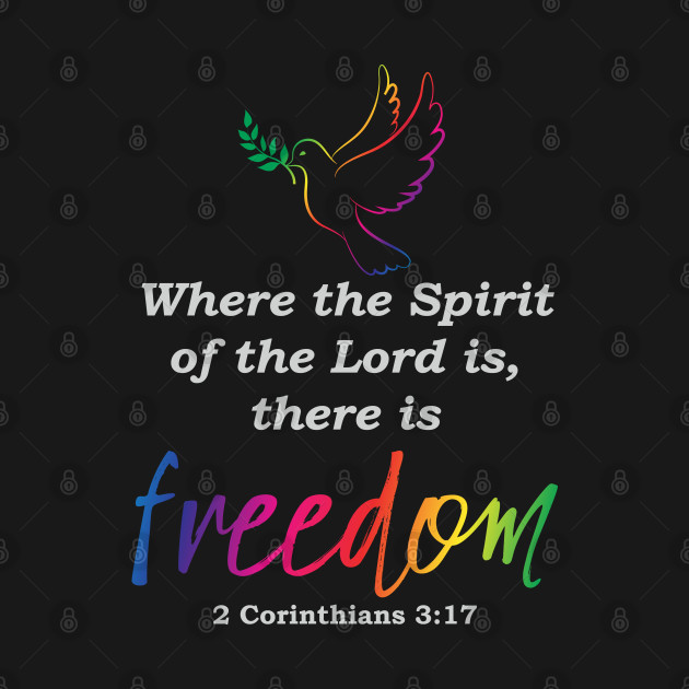 where-the-spirit-of-the-lord-is-there-is-freedom-christian-design