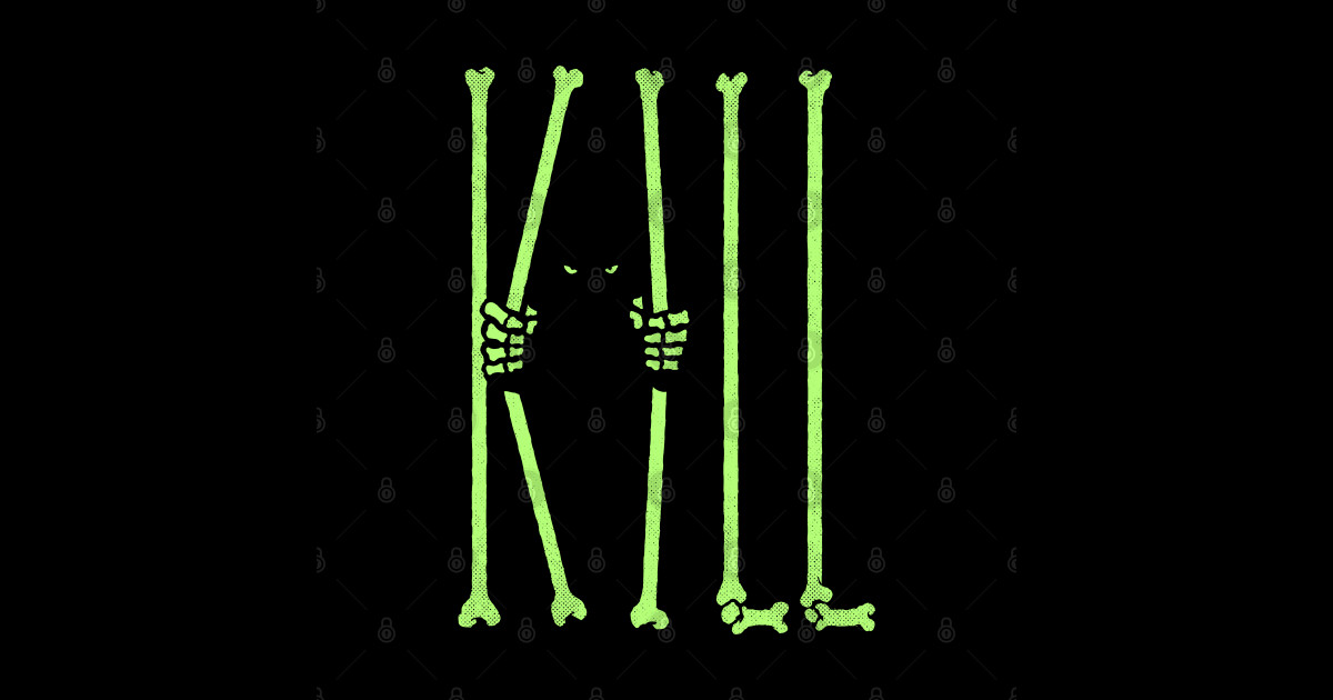 Kill - Skull - Sticker | TeePublic