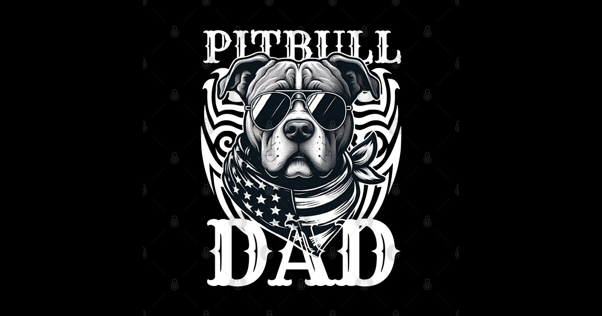 Pitbull Dad USA Flag - Pitbull Dad - Posters and Art Prints | TeePublic