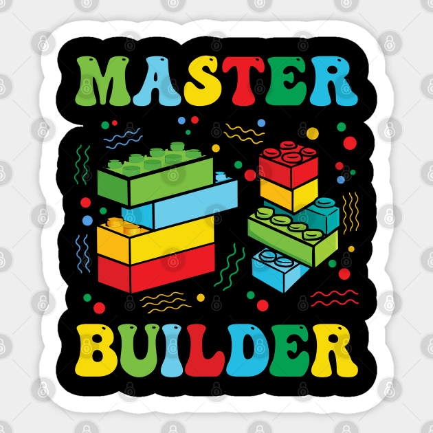 birthday Master brick block Builder - Master Builder - Sticker | TeePublic