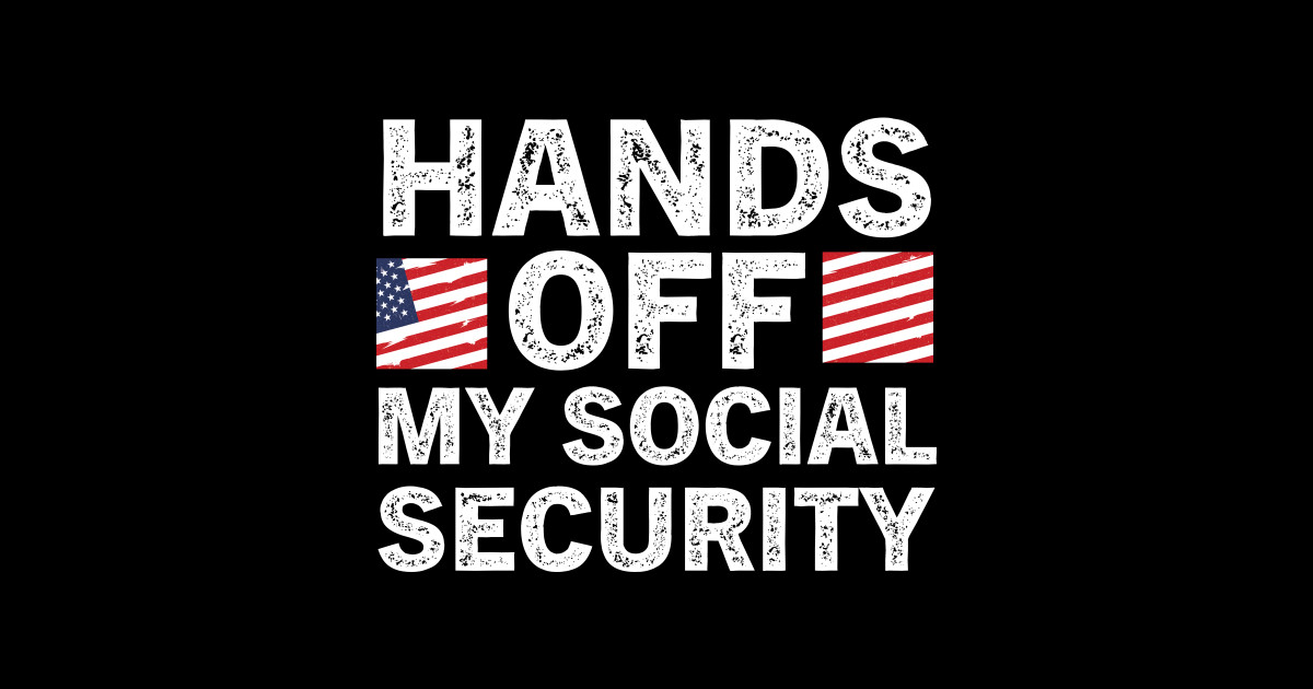 Retro Hands-Off My Social Security American Flag - Hands Off My Social ...