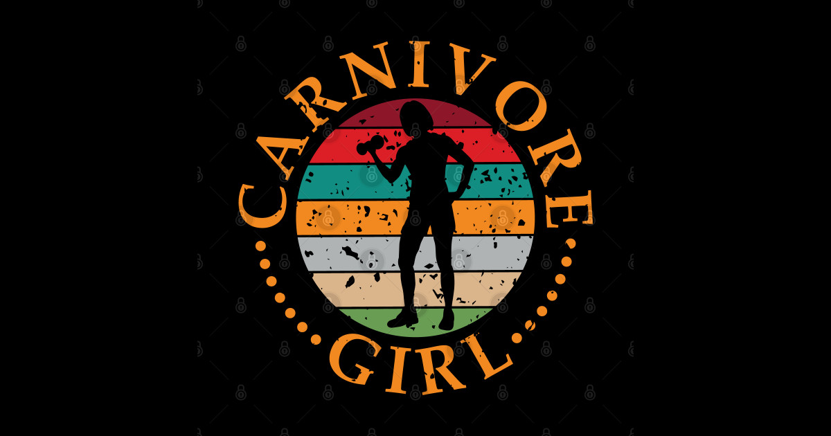 Carnivore Girl Meat Eater Steak Lover Cute Fit Gym Woman Carnivore Girl Cute Fit Gym Woman 