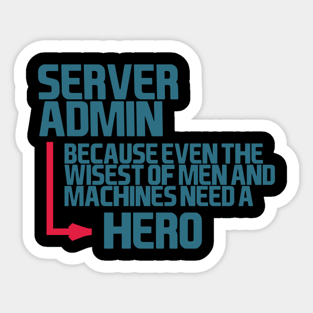 server admin, hero - Computer - Sticker | TeePublic