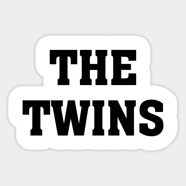 twins siblings - Twins - Sticker | TeePublic