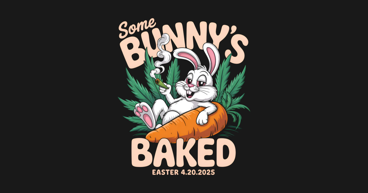 420 Easter Bunny Funny Weed Smoking Rabbit Cannabis - Easter Bunny Eggs ...