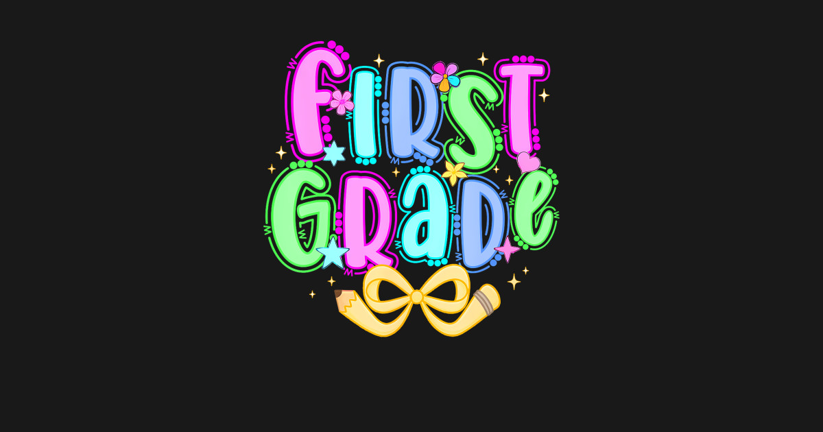 1st Grade For Back To School Day Of Grade - First Grade Girl - T-Shirt ...