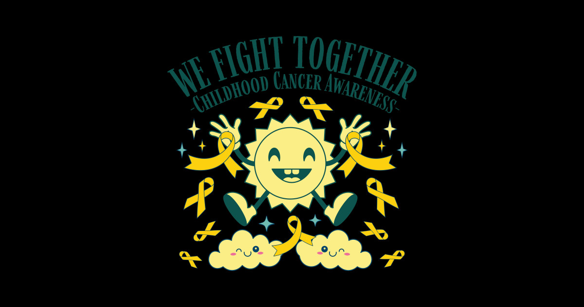 We Fight Together Childhood Cancer Awareness - We Fight Together ...