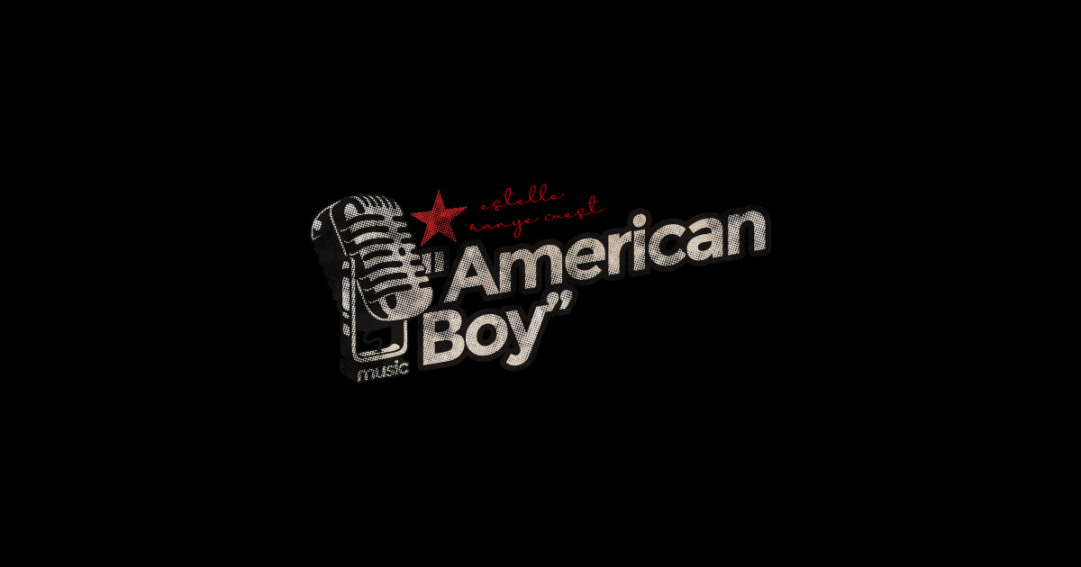 American Boy - Greatest Karaoke Songs Vintage - American Boy - Sticker ...
