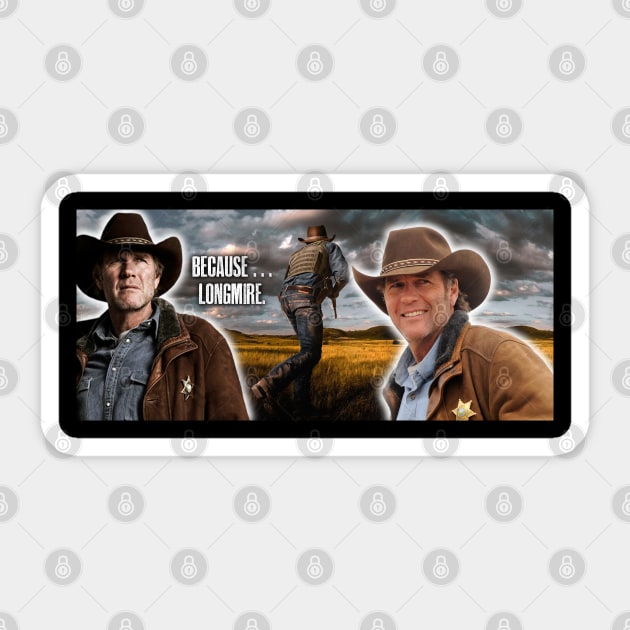LONGMIRE FAN ART! - Longmire - Sticker | TeePublic