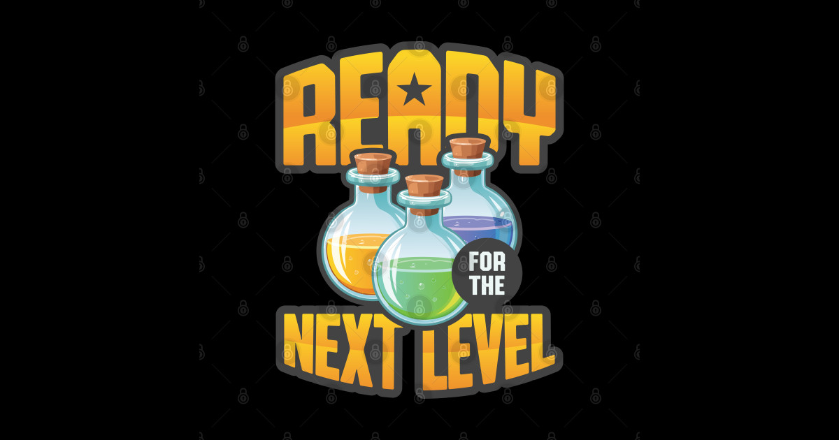 Ready for the Next Level - Gaming - Sticker | TeePublic