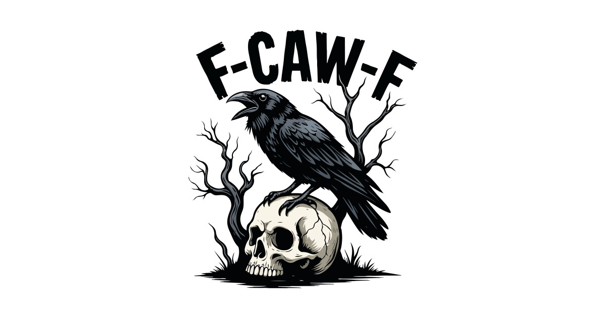 Edgy Raven Screaming F-Caw-F on Skull Art - Edgy Raven - T-Shirt ...