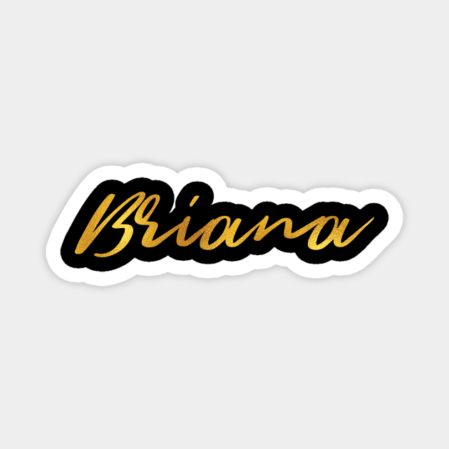 Briana Name Hand Lettering in Faux Gold Letters - Briana - Magnet ...