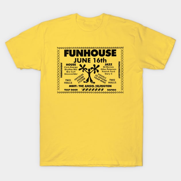 80s Funhouse Acid House Rave Flyer - Acid House - T-Shirt | TeePublic