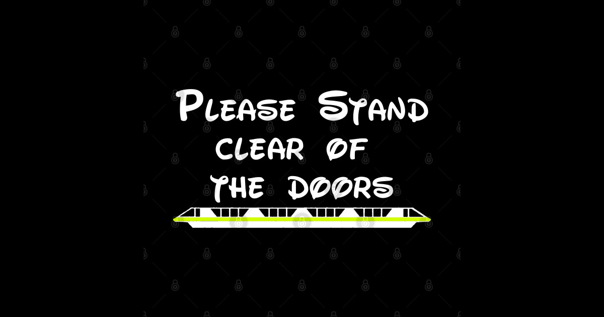 Please Stand Clear Of the Doors - Lime FRONT/BACK DESIGN - Please Stand ...