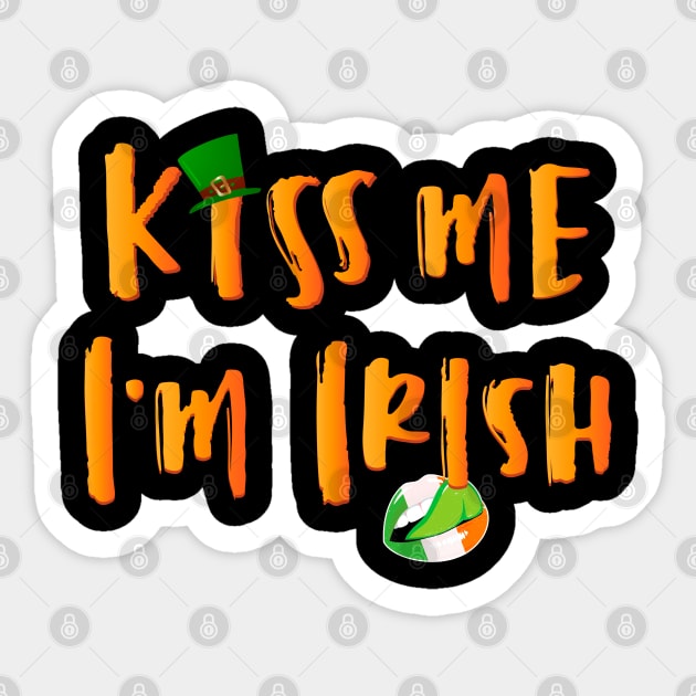 Kiss Me I'm Irish Sexy lips Irish flag - Patricks Day - Sticker | TeePublic