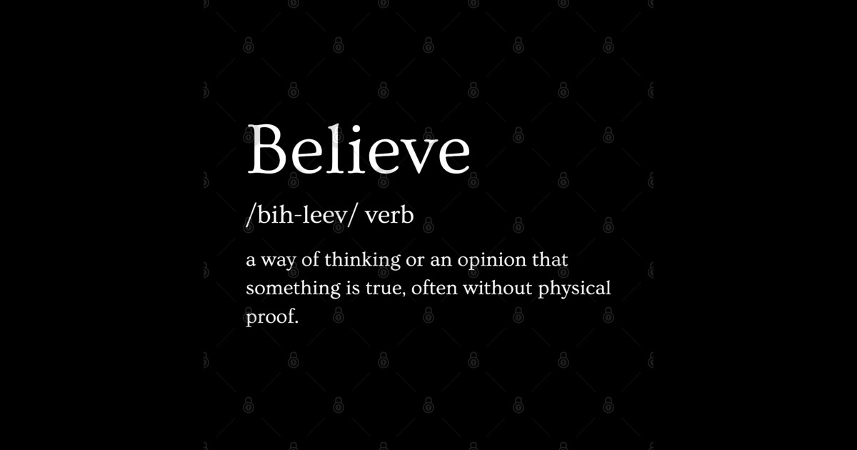 Believe Definition - Believe Definition - Sticker | TeePublic