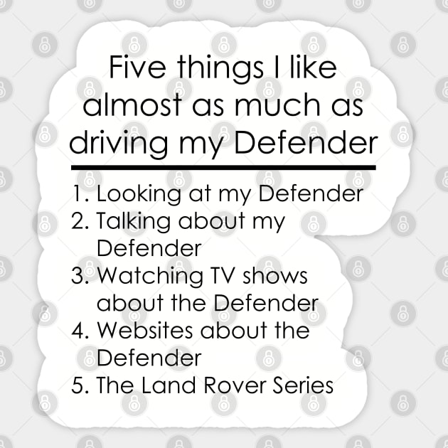 Five Things - Defender - Defender - Sticker | TeePublic