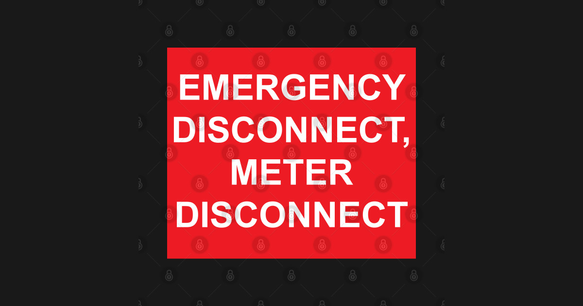 Emergency Disconnect Meter Disconnect Label - Emergency Disconnect ...