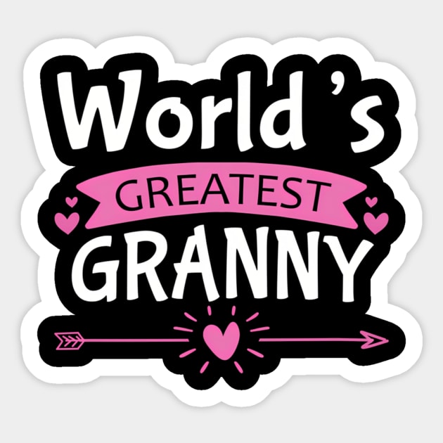 Worlds est Granny He Best Friend Family - Worlds Greatest Granny ...