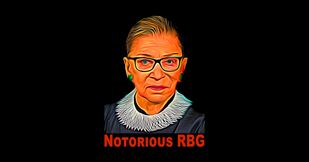 Notorious RBG - Rbg Notorious - Sticker | TeePublic