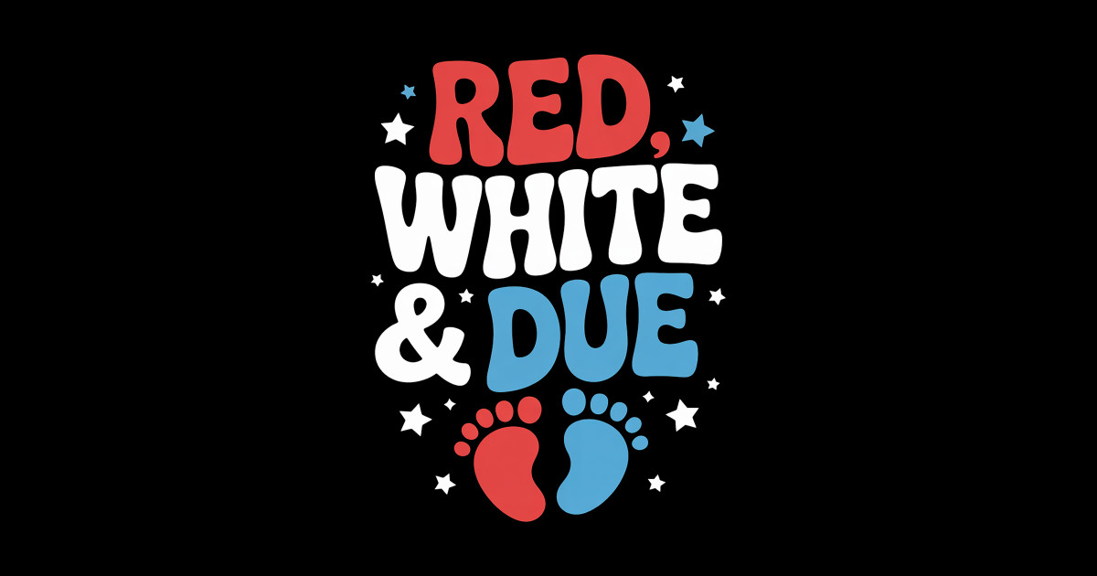 Red White And Due Cute 4th Of July Pregnancy Patriotic - 4th Of July ...