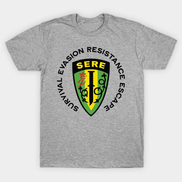 Survival Evasion Resistance Escape SERE School - Sere School - T-Shirt ...