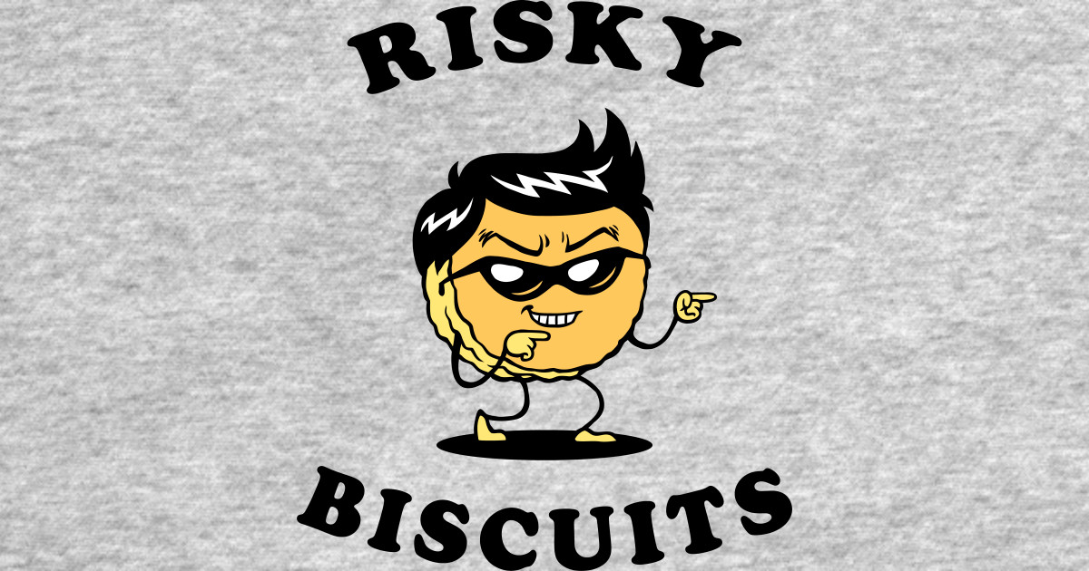 Risky Biscuits - Business - T-Shirt | TeePublic
