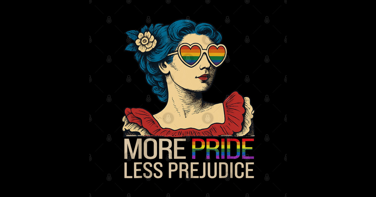 More-Pride-Less-Prejudice - More Pride Less Prejudice - Sticker | TeePublic