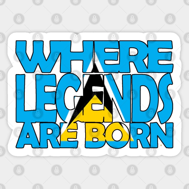 St Lucia Flag - Where Legends Are Born - Saint Lucian - Flag Of St ...