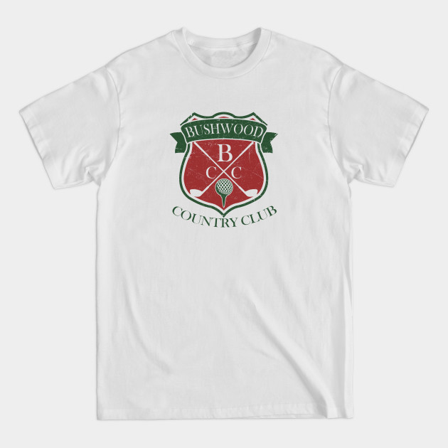 Bushwood Country Club - Color - Caddyshack - T-Shirt sold by Ian ...