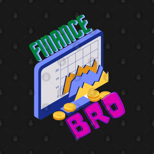 Finance Bro, for financial markets lovers - Finance - T-Shirt | TeePublic