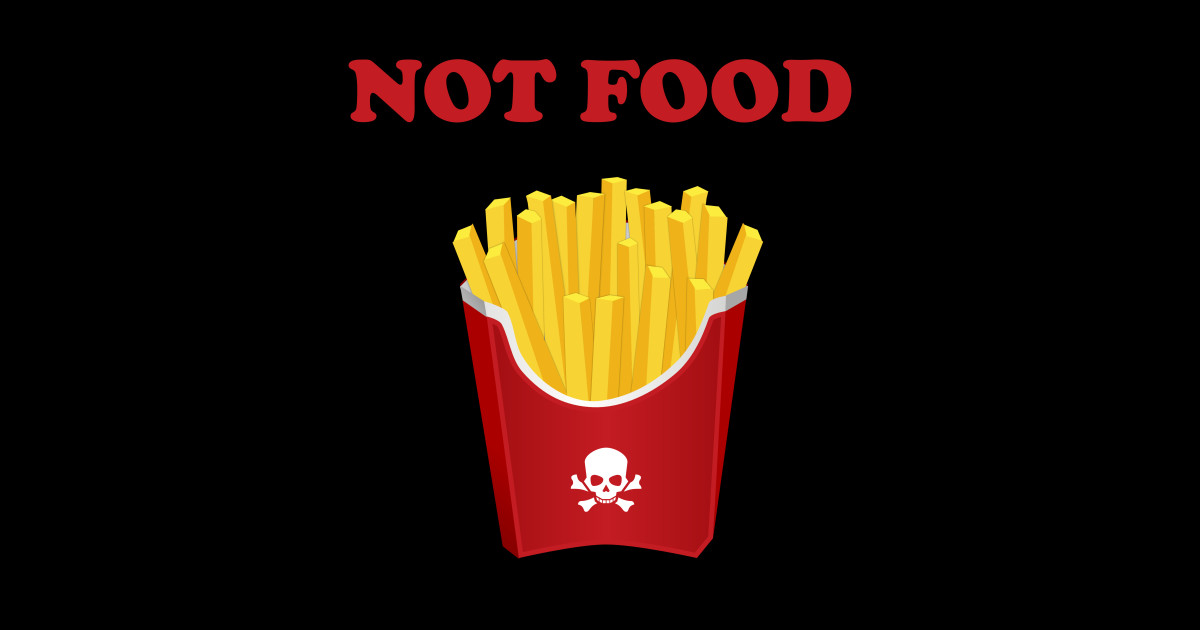 Not Food - Healthy Food - Sticker | TeePublic