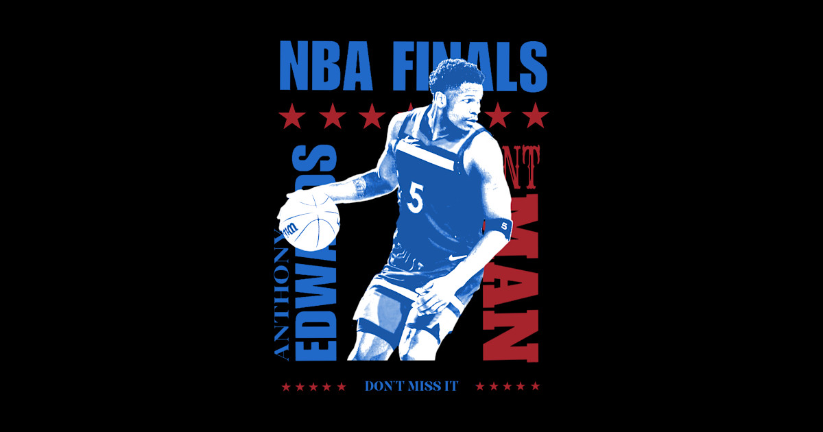 Anthony Edwards NBA Final - Anthony Edwards - Sticker | TeePublic