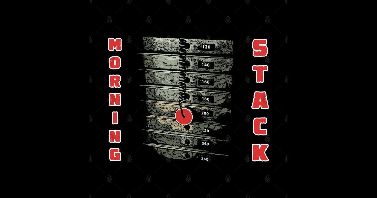 Morning Stack, Weightlifting - Weightlifting - Sticker | TeePublic