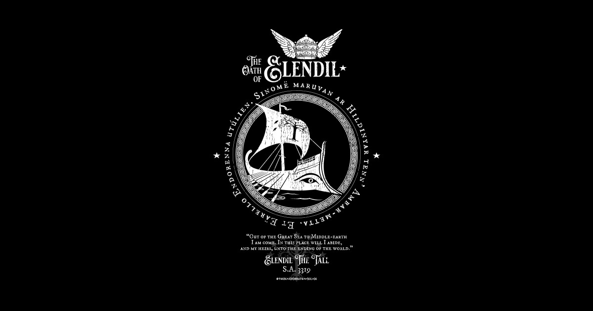 Elendil's Oath - Lord Of The Rings - Sticker | TeePublic