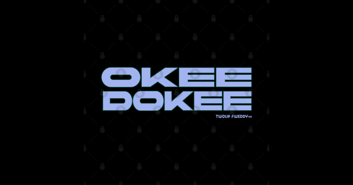 OKEE DOKEE COOL BLUE FONT DESIGN - Okee Dokee - Sticker | TeePublic